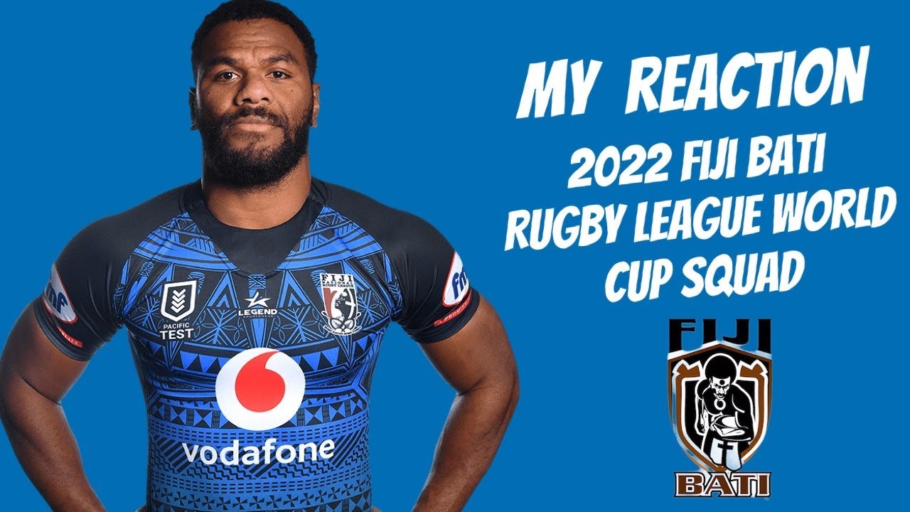 |2022 Fiji Bati Rugby League World Cup Squad 2022| My Reaction| - YouTube