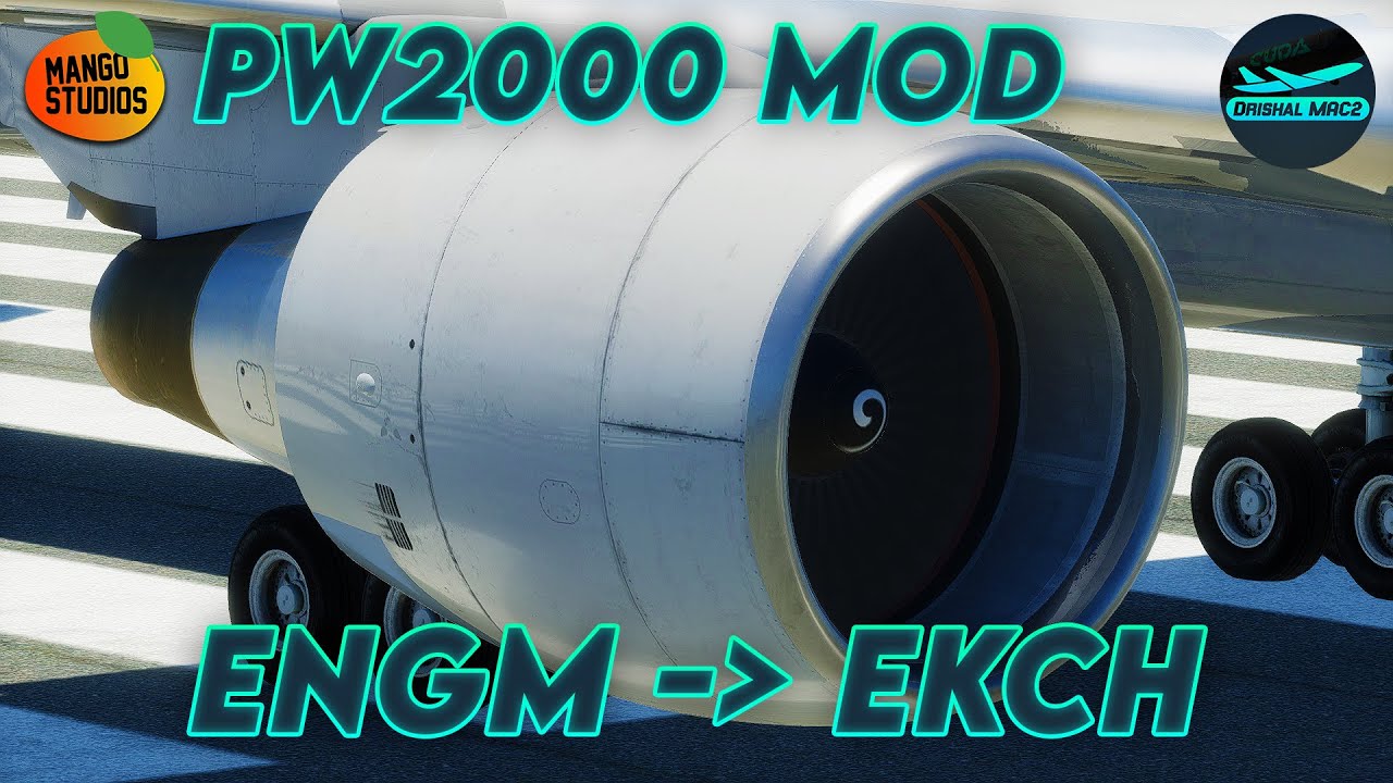 Mango Studios PW2000 Mod for FF757 | EGNM - EKCH | DrishalMAC2 - YouTube