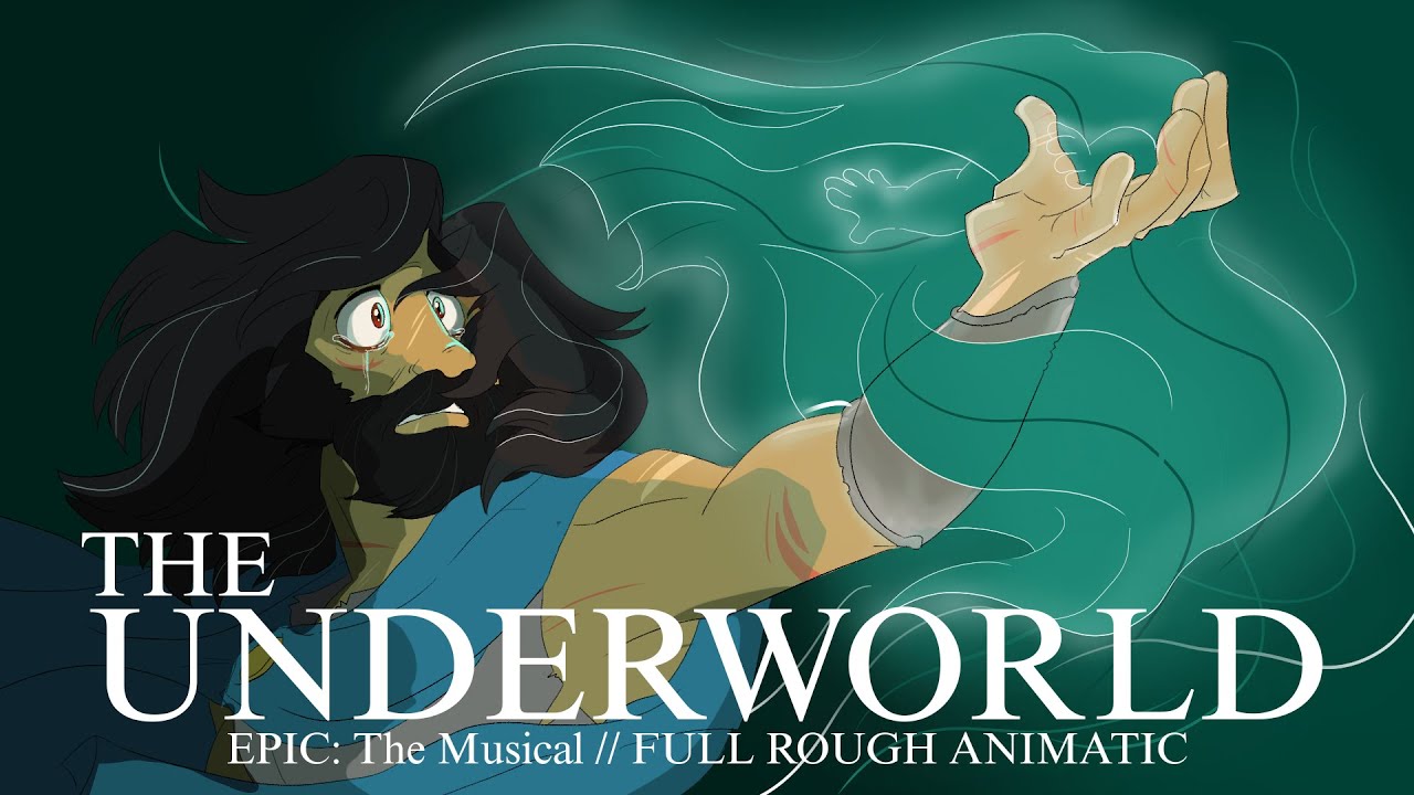 THE UNDERWORLD. // EPIC: The Musical Rough Animatic - YouTube