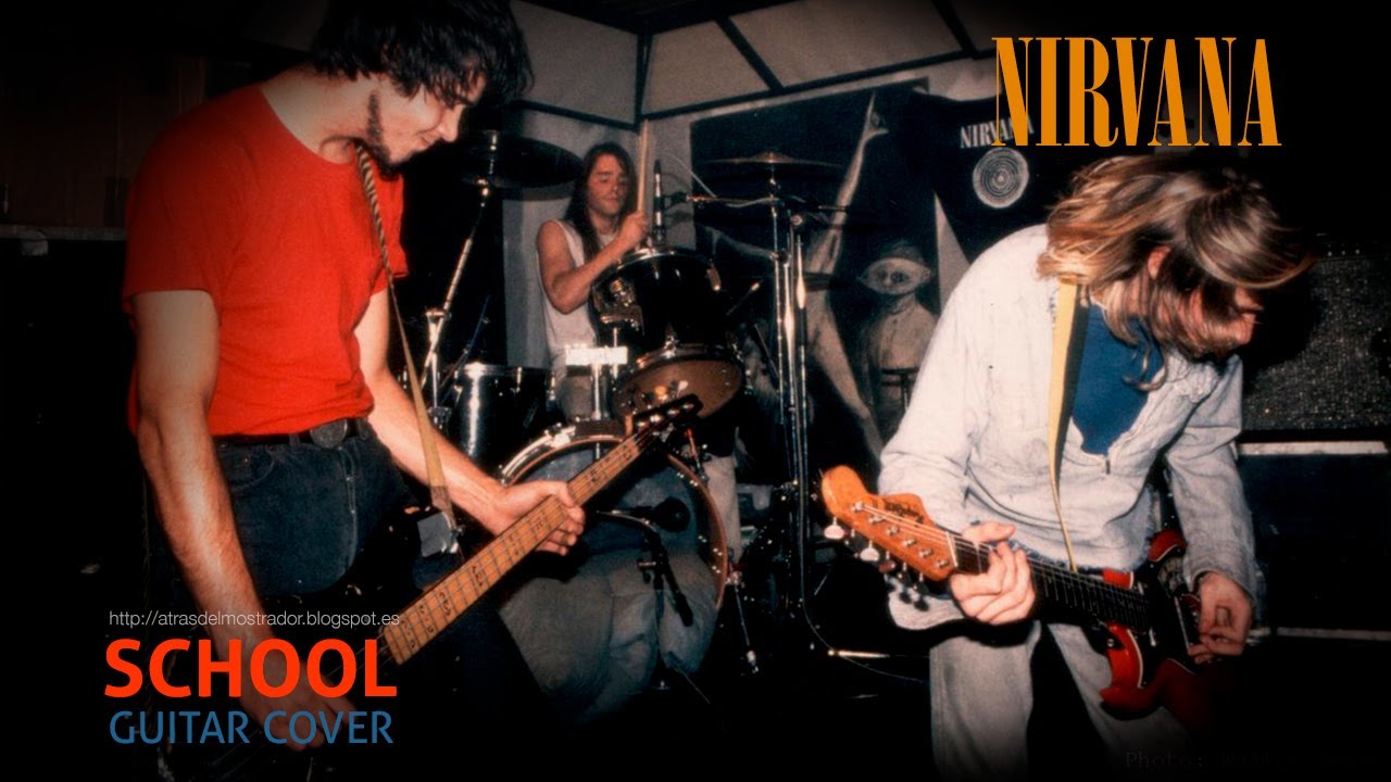 Nirvana: School (Guitar Cover) - YouTube