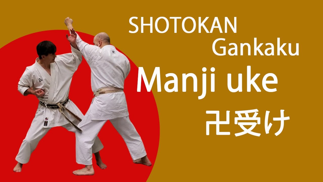 Manji uke Gankaku Kata (manji uke / yoko keage uraken) - YouTube