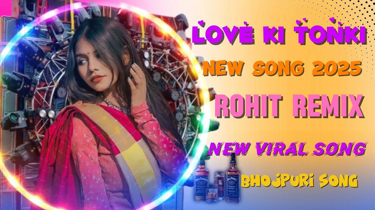 Love Ki Tonki || ভোজপুরি গান || Old Bhojpuri Song || New Style Remix ...