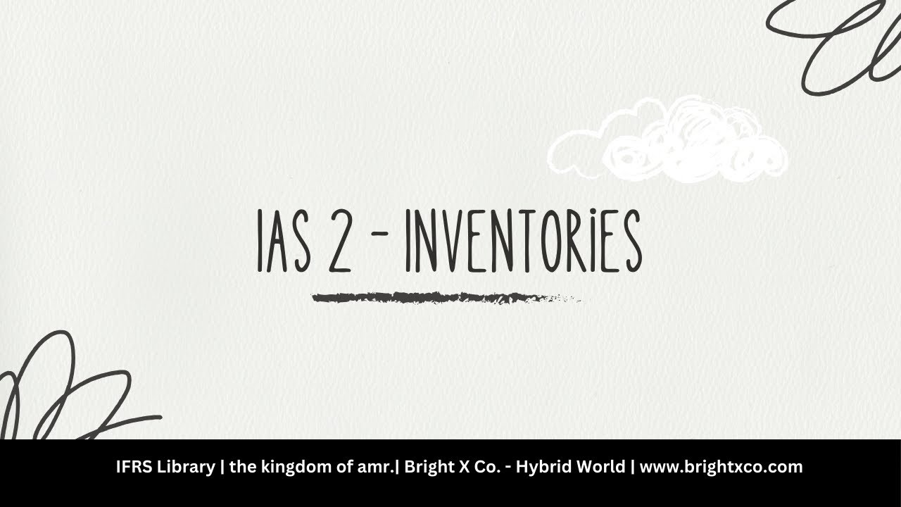 IAS 2 | Objectives of IAS 2 | Glo | IFRS Library | #ias2 #ifrs - YouTube