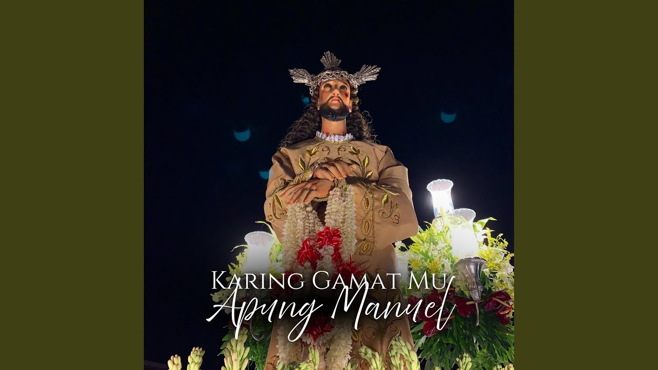 Karing Gamat Mu, Apung Manuel (feat. Marvin Mamangun Canlas) - YouTube