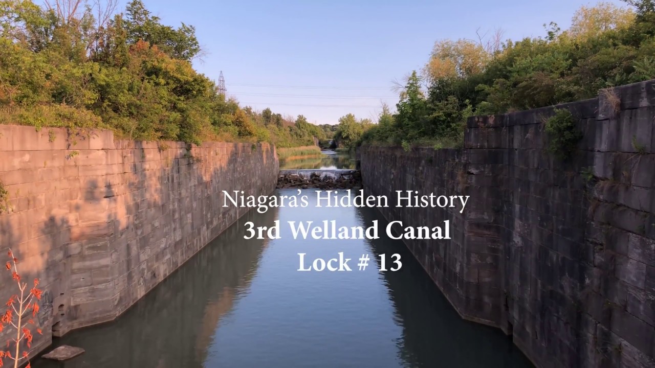 Niagara's Hidden History-3rd Welland Canal Lock # 13 - YouTube