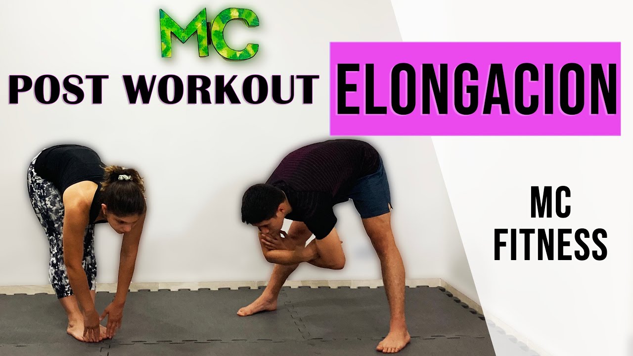 ELONGACION DESPUES DE ENTRENAR | - YouTube