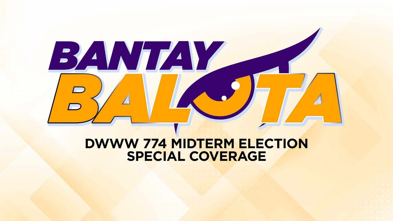 BANTAY BALOTA 2025 SPECIAL COVERAGE - 10:30AM - YouTube