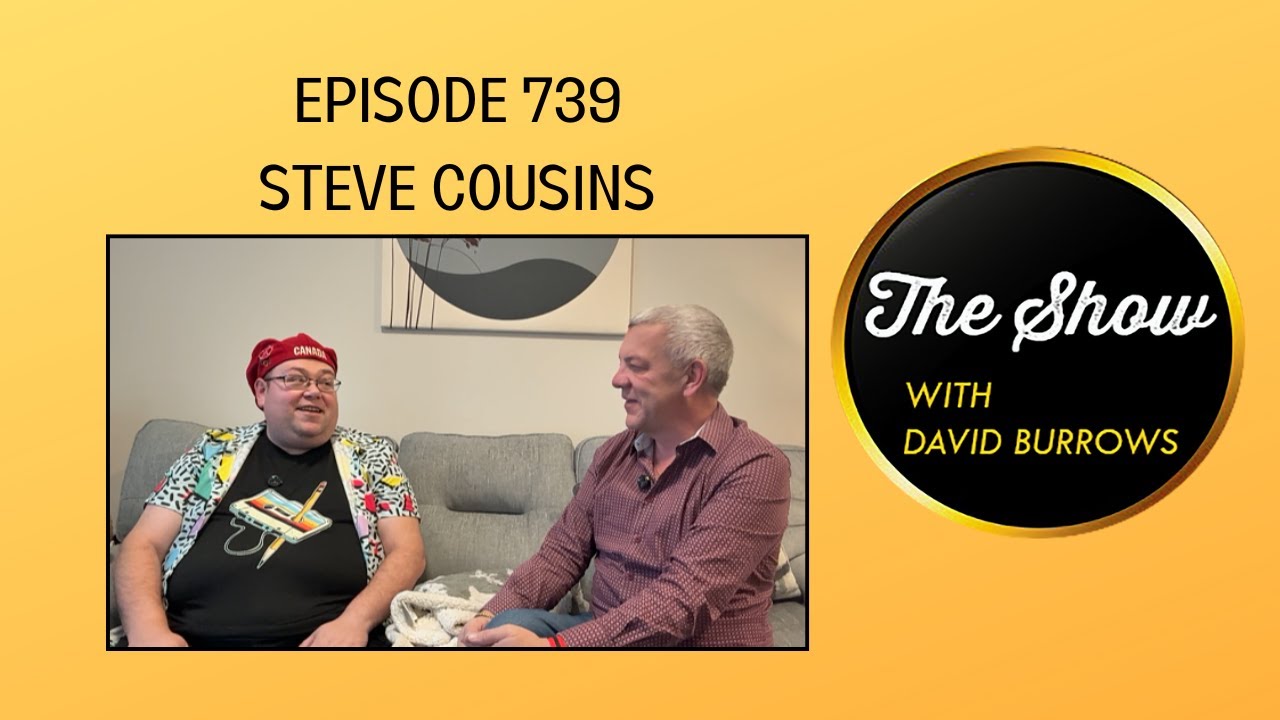 The Show with David Burrows Ep. 739 - Steve Cousins - YouTube
