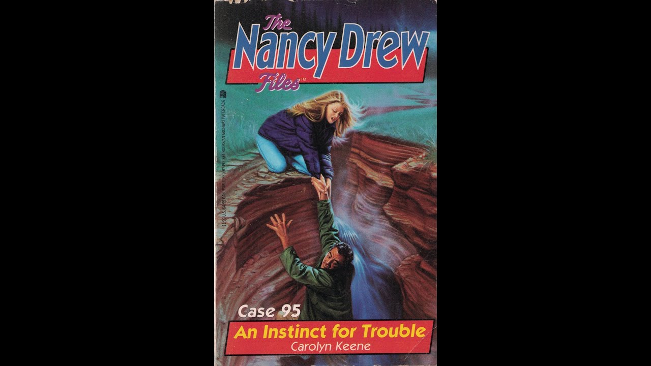 Nancy Drew Files #95: An Instinct for Trouble - Book Review - YouTube