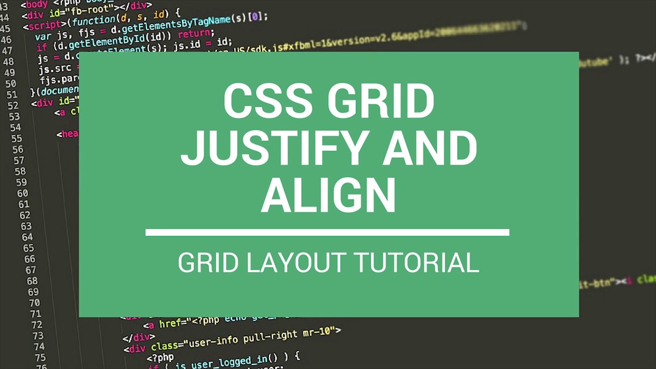 CSS Grid Justify And Align YouTube CSS Grid Justify And Align YouTube