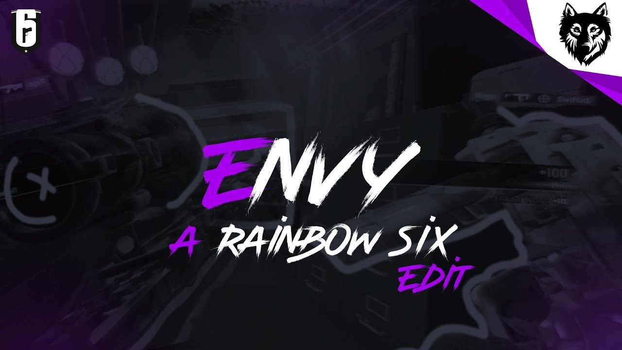 Envy | Rainbow Six Siege Edit - YouTube