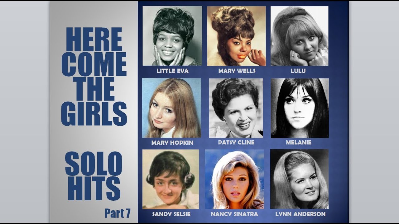 𝙃𝙀𝙍𝙀 𝘾𝙊𝙈𝙀 𝙏𝙃𝙀 𝙂𝙄𝙍𝙇𝙎 𝗣𝗮𝗿𝘁 𝟳 - 9 songs - Solo Hits - stereo & stereo ...