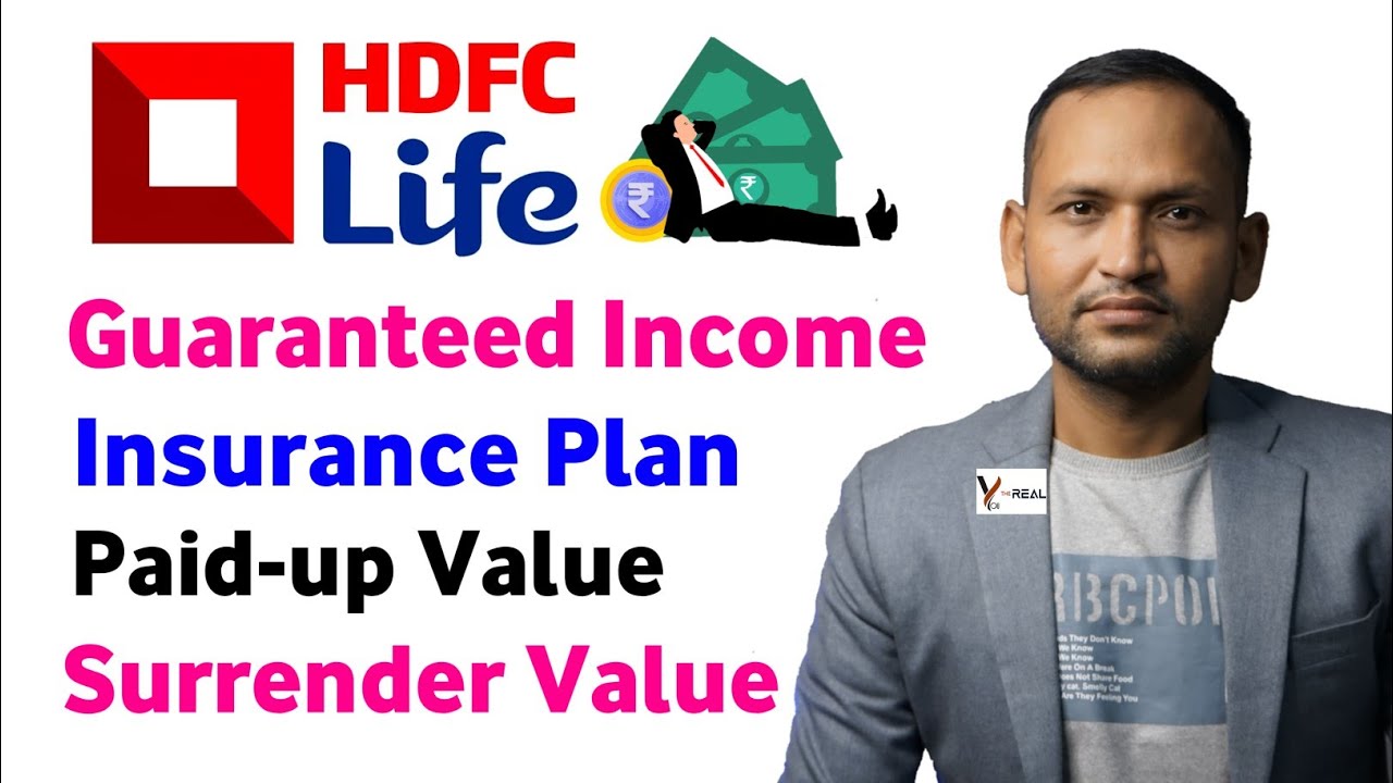 Hdfc life guaranteed income insurance plan | paid-up value | surrender ...