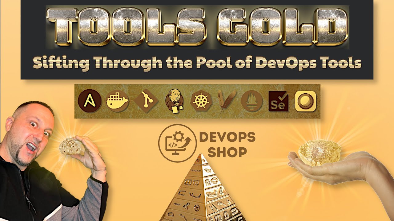 Tools Gold | Sifting Through the Pool of DevOps Tools - YouTube