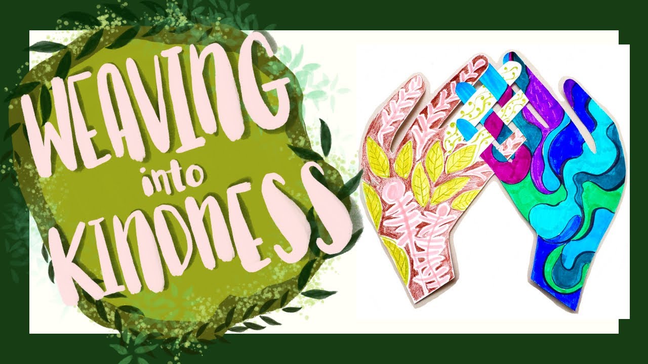 WEAVING INTO KINDNESS - Elementary Art Project - YouTube