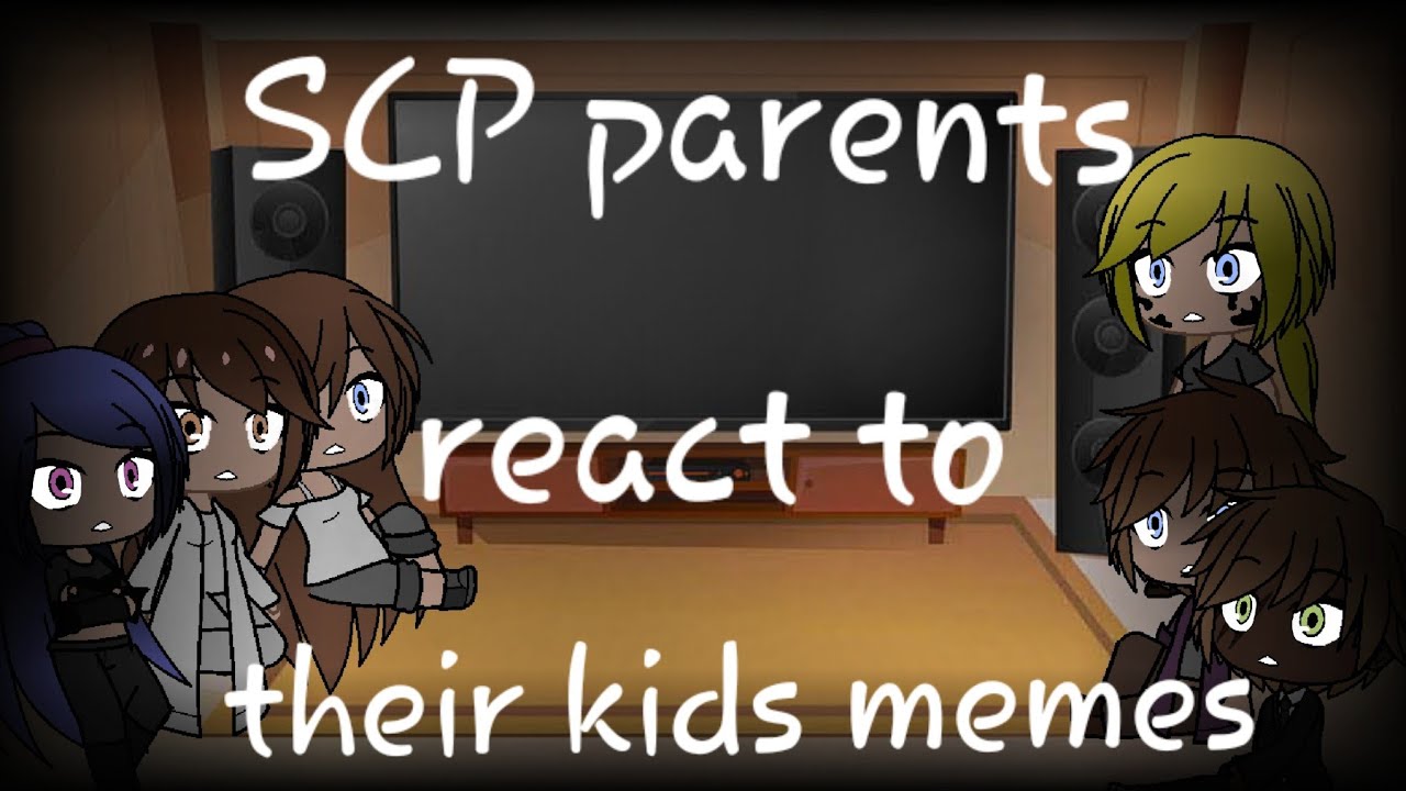 SCP parents react to their children. - YouTube