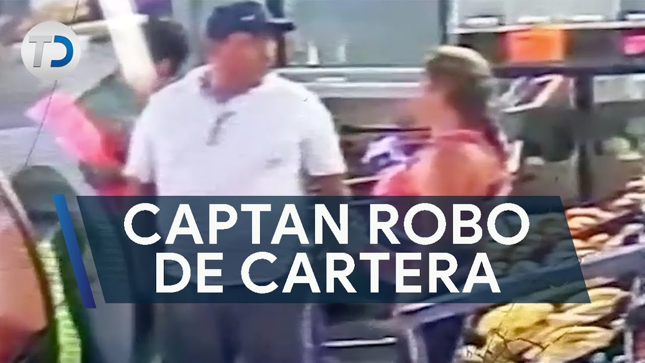 Captan robo de cartera en frutería; mujer le señaló dónde estaba - YouTube