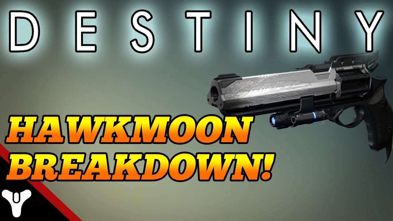 Destiny: "THE HAWKMOON!" Exotic Weapon Breakdown #1 (Destiny ...