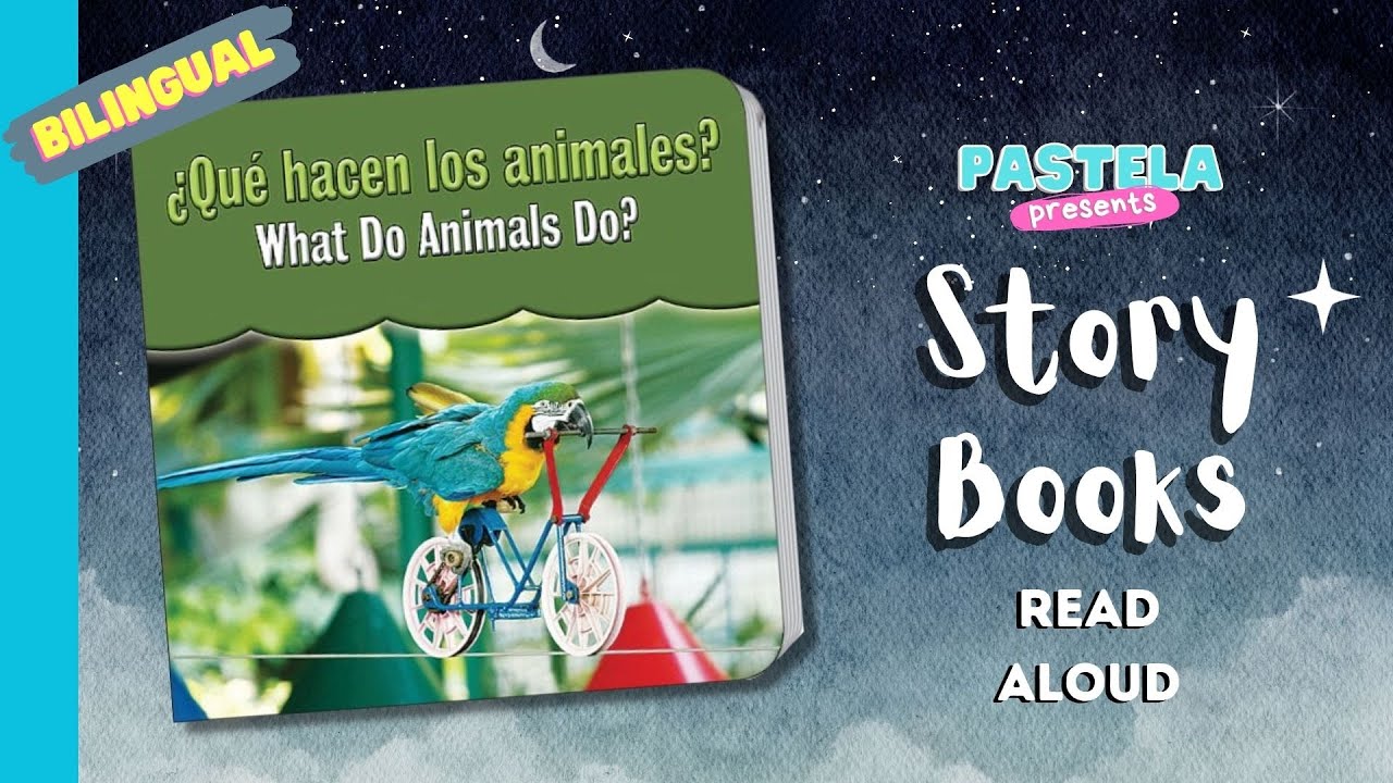 Bilingual Stories (English/Spanish) | ¿Qué hacen los animales? / What ...