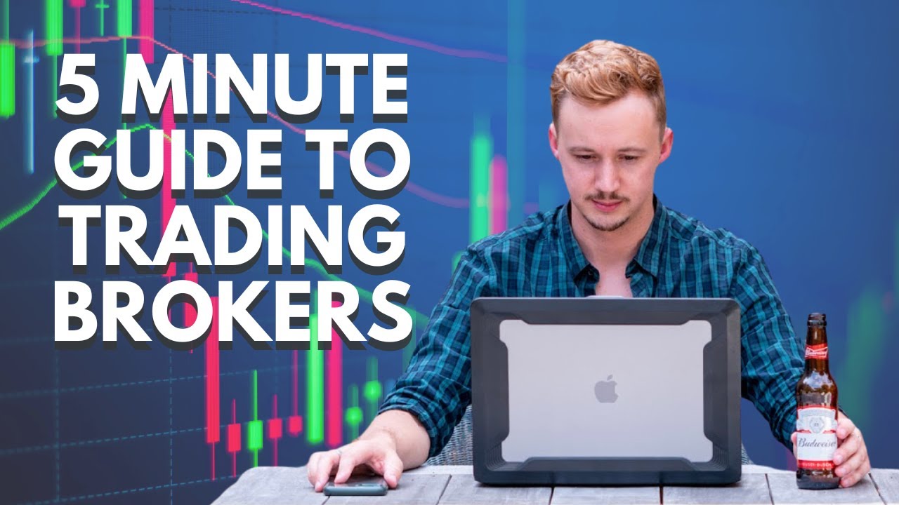 5 Minute Guide To Trading Brokers | Quick Easy Learning - YouTube