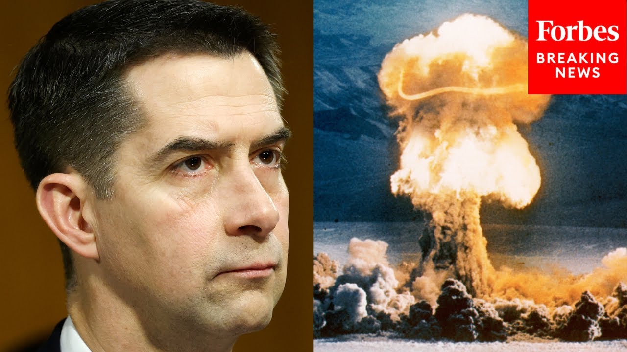 Tom Cotton Asks Experts About US Resuming Nuclear Testing 'On Par' With ...