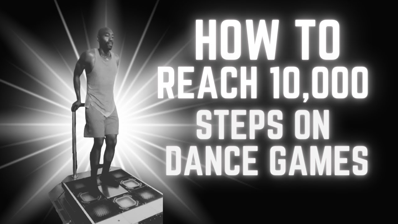 How to reach 10,000 steps on Dance Game (Holding Bar Edition) - YouTube