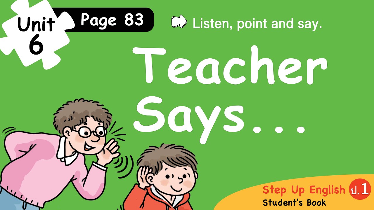 Teacher Says︱ English for Kids ︱Unit 6 Page 83 - YouTube