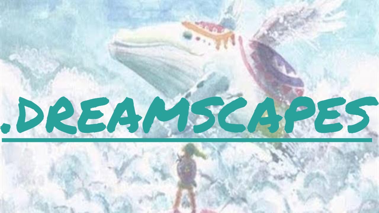 .dreamscapes - YouTube