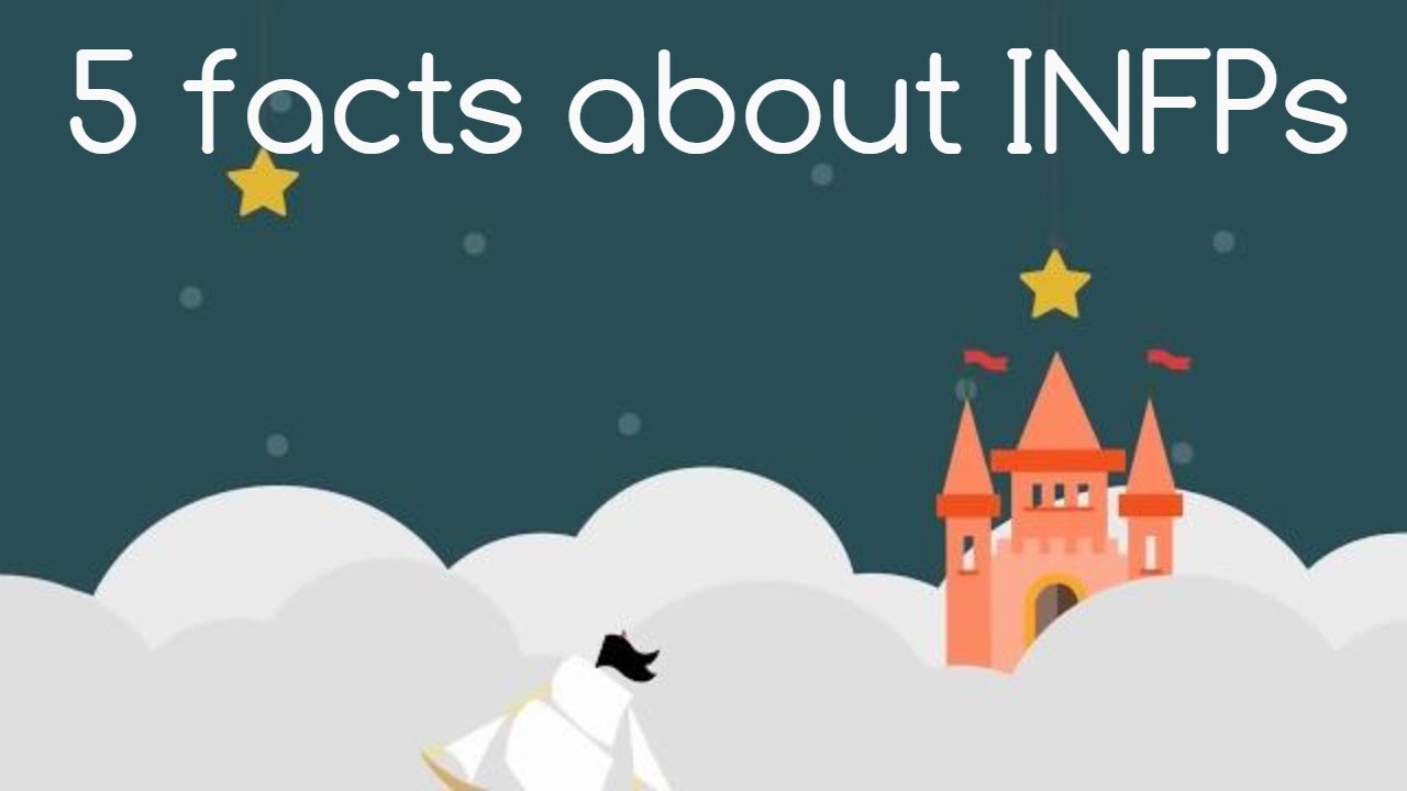 INFPs - 5 interesting facts about INFP / Mediator personality - YouTube