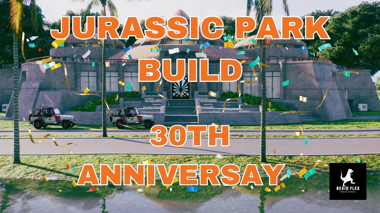 Jurassic Park 30th Anniversary : Building the Perfect Park Experience ...