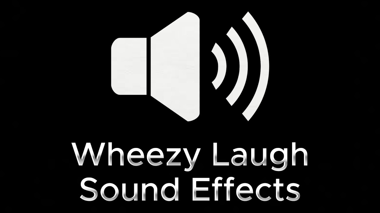 😆💨 Wheeze Laughing Sound Effects | Funny Breathless Wheezing Laugh ...