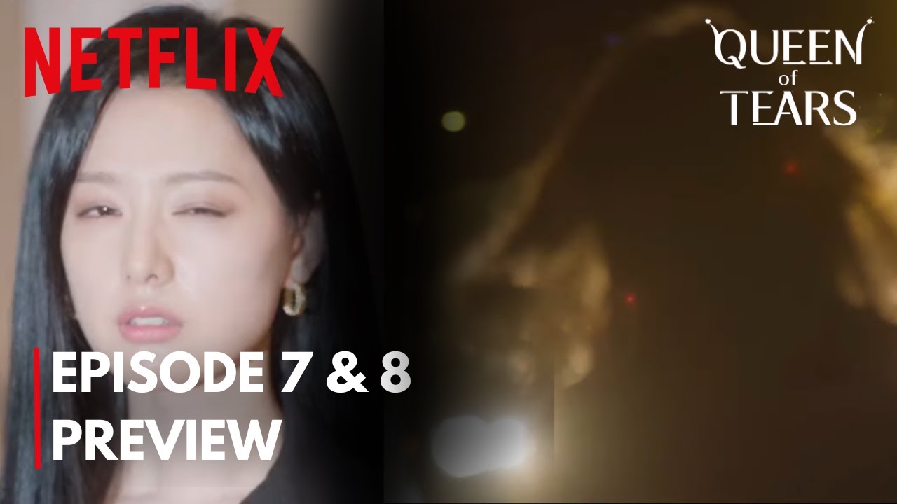 Queen of Tears | Episode 7-8 Preview | Kim Soo Hyun | Kim Ji Won | Eng ...
