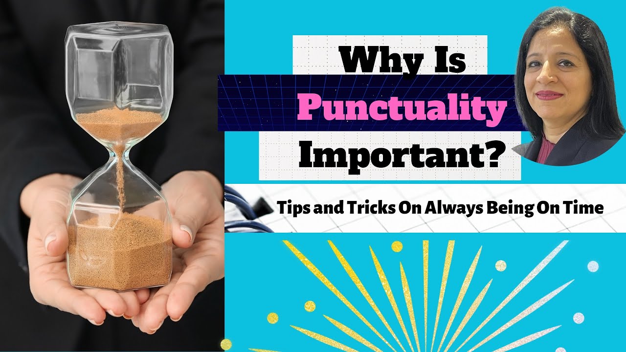 Why is PUNCTUALITY Important? Tops and tricks on always being on time⏰ ...