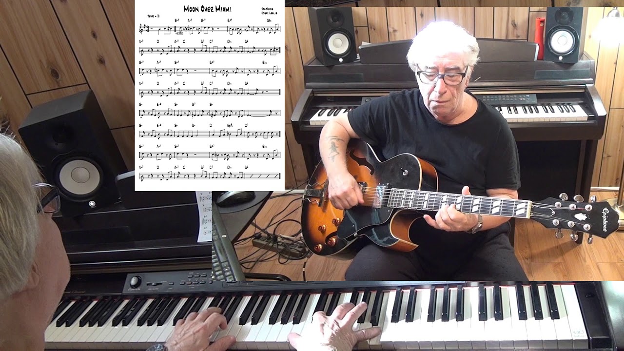 Moon Over Miami - Jazz guitar & piano cover ( Joe Burke & Edgar Leslie ...