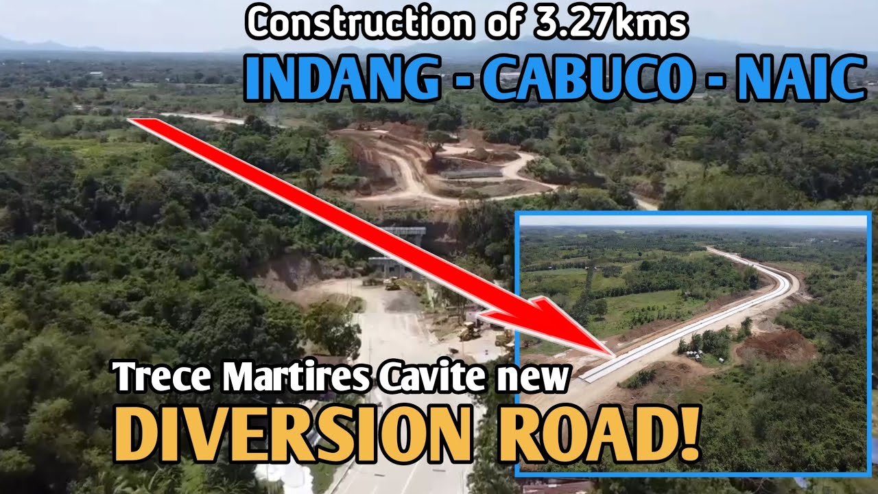 3.27 kms New diverson road! INDANG-CABUCO-NAIC Update!Trece Martires ...