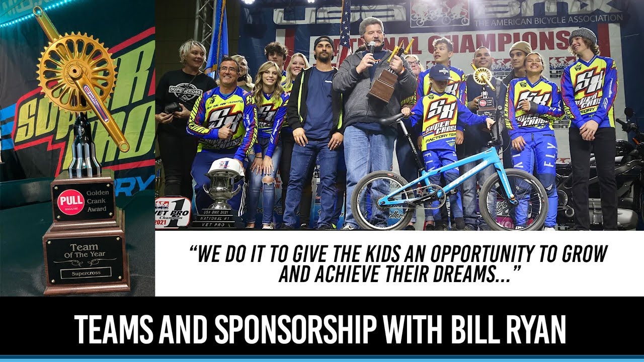 Teams and Sponsorship discussion with Bill Ryan from Supercross BMX ...