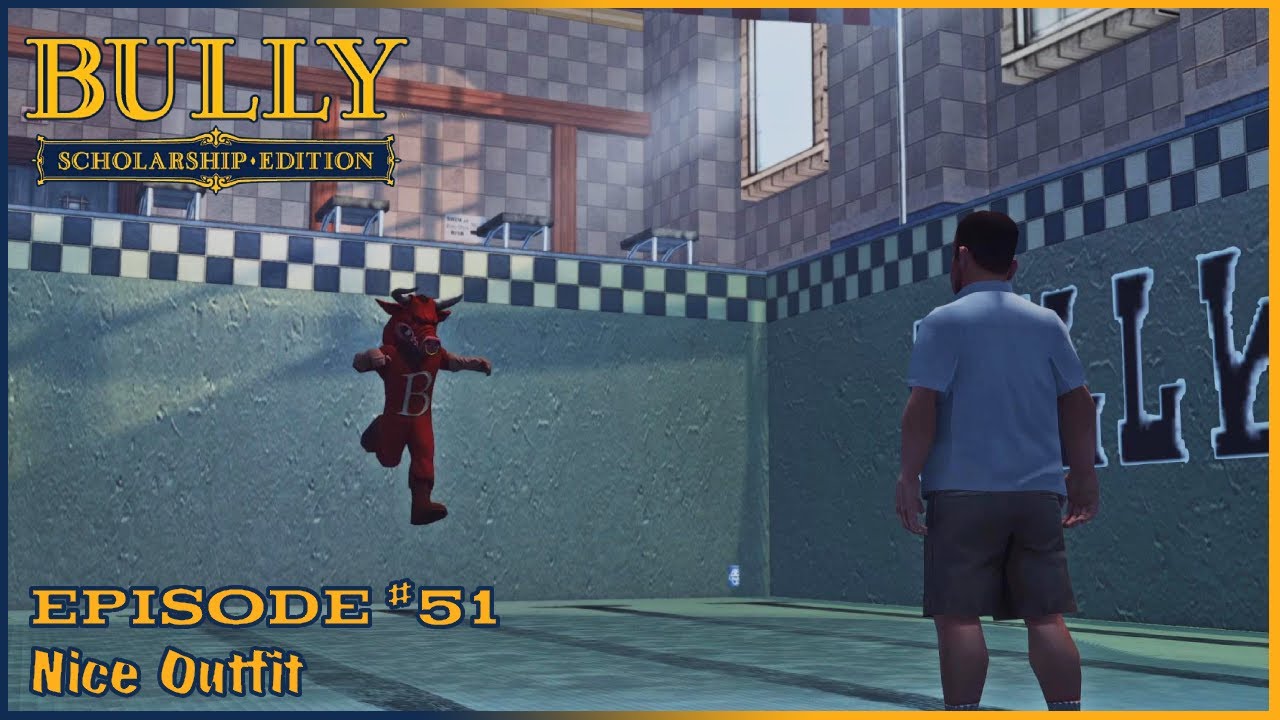 Bully Scholarship Edition - Ep.51 - Nice Outfit - YouTube