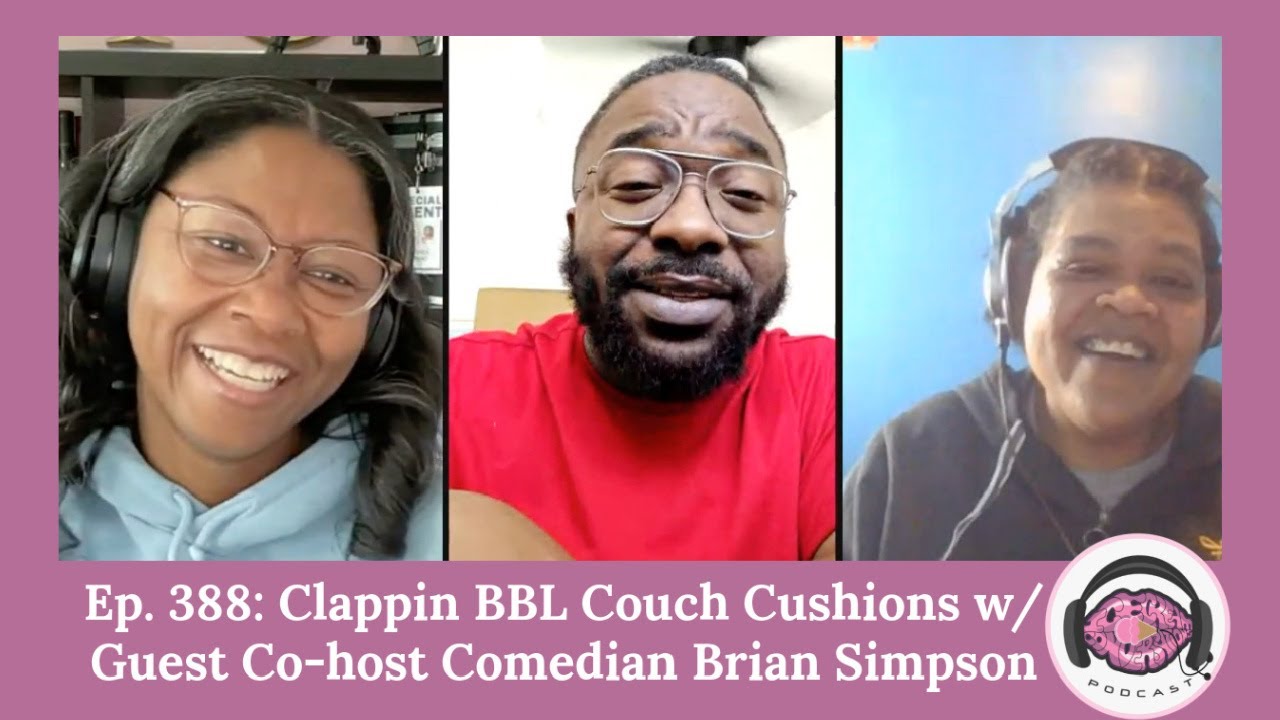 Ice Cream Convos Podcast | Ep. 388: Clappin BBL Couch Cushions w/ Guest ...