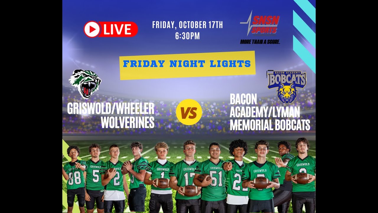 Griswold/Wheeler Wolverines vs Bacon Academy/Lyman Memorial Bobcats ...