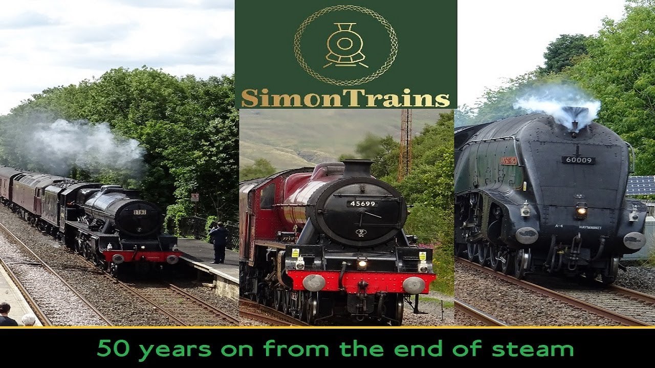 50 Years on from the End of Steam (11th August 2018) - YouTube
