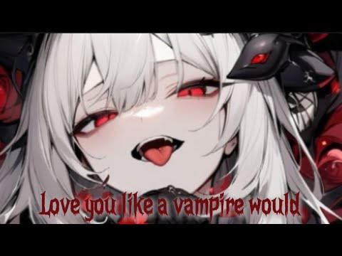Vampire ~ Nightcore By Catrien Maxwell - YouTube