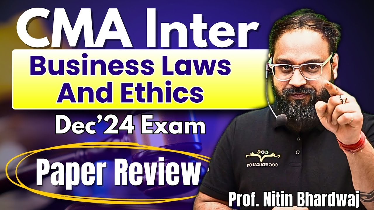 CMA Inter Business Law & Ethics Dec'24 Exam Paper Review | MCQs ...