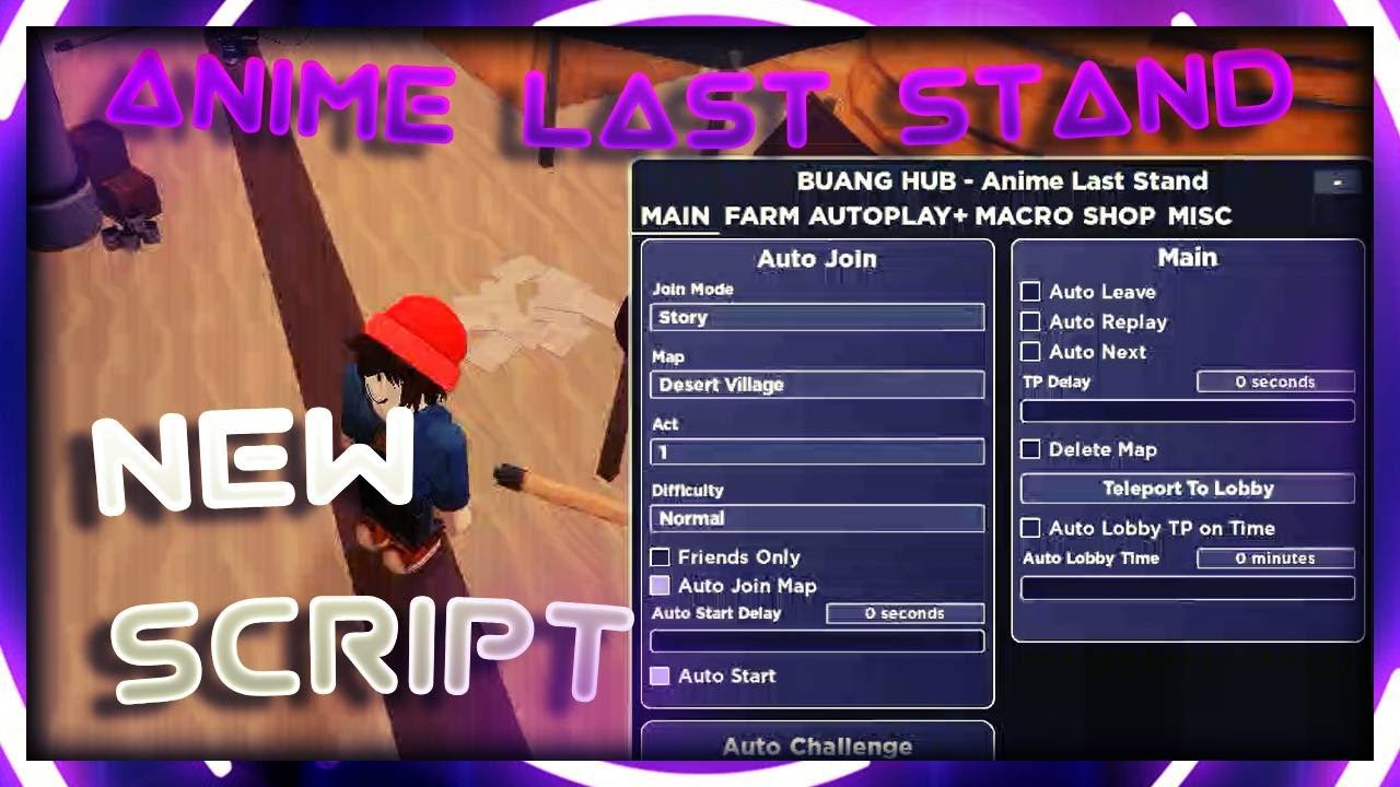 [NEW] Roblox Anime Last Stand Script ⭐ (Macro Farm, Auto Play, Summon ...