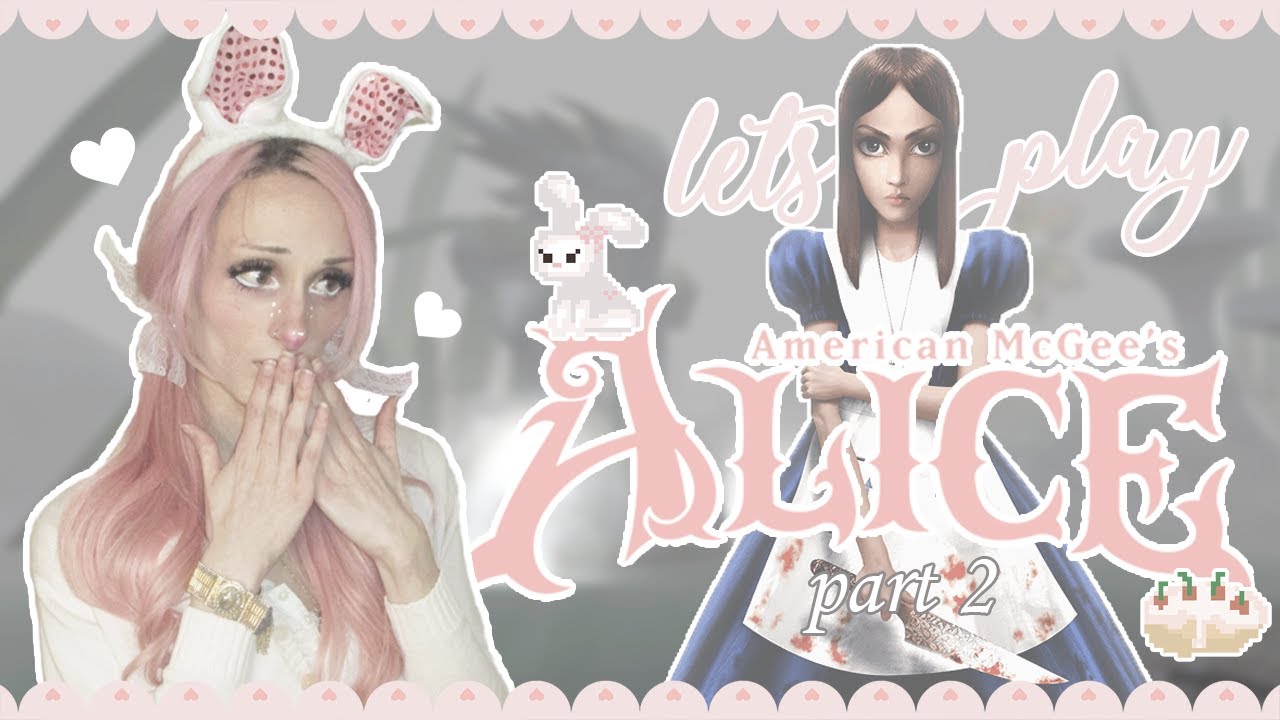 she ate me?! ♡ let's play american mcgee's alice // part 2 - YouTube