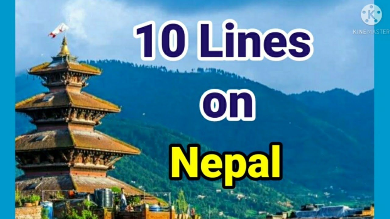 10 Lines on Nepal//Essay on Nepal//Paragraph on Nepal//Nepal - YouTube