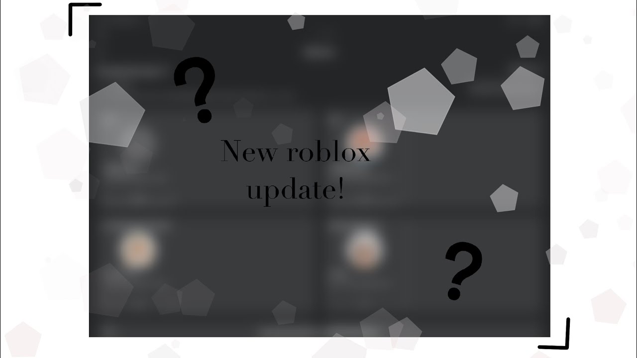 NEW ROBLOX UPDATE? - YouTube