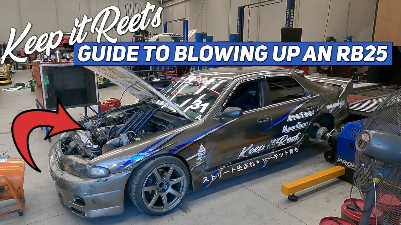 Our Guide To Blowing Up An RB25... The Cursed R33 Skyline - YouTube