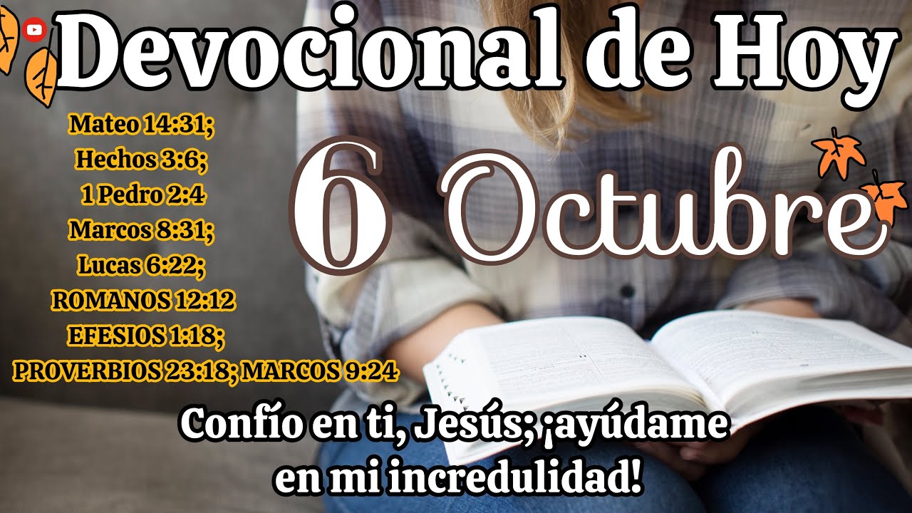 Devocional de hoy 6 Octubre | Devocionales cristianos | Devocionales diarios | Devocional - YouTube