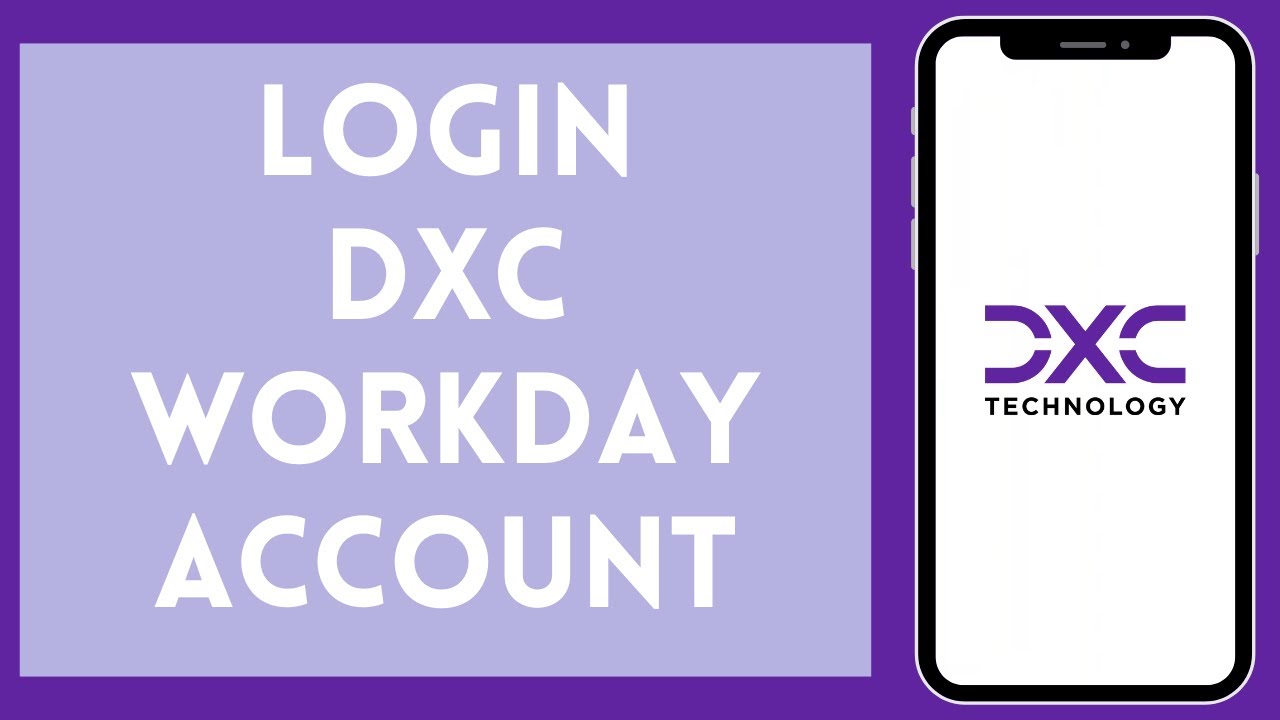 Login To DXC Workday Account | DXC Technology Workday Sign In 2024 - YouTube