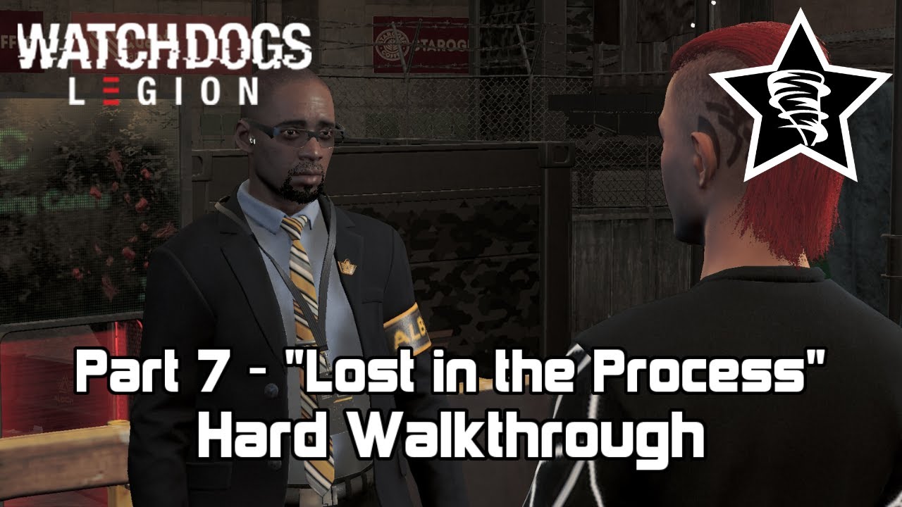 Watch Dogs Legion - Hard/No Permadeath Walkthrough - Part 7 - "Lost in ...